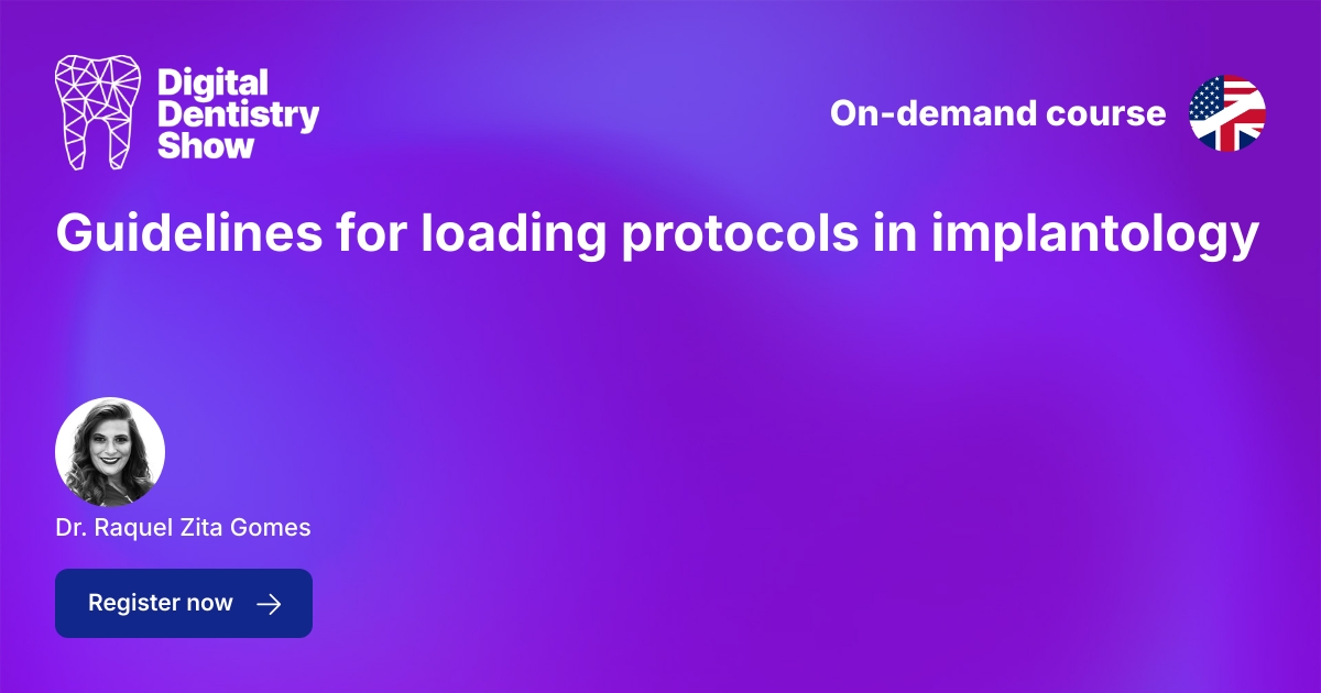 Guidelines for loading protocols in implantology - Webinar - DDS Berlin ...
